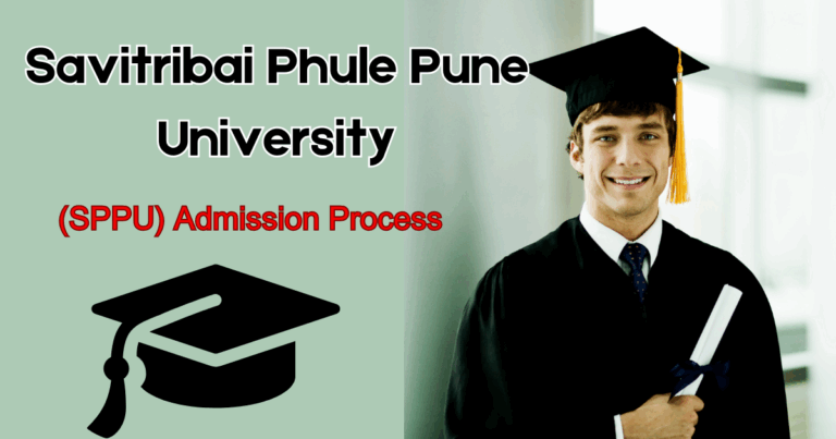 Pune University (SPPU) Admission Process: How to Apply for UG & PG